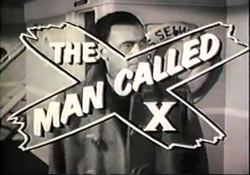 The Man Called X | Logopedia | Fandom