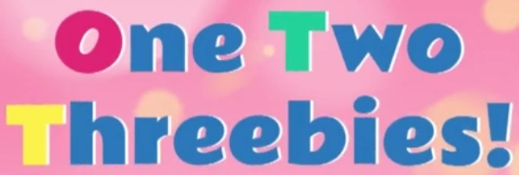 One Two Threebies! | Logopedia | Fandom