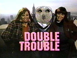 Double Trouble | Logopedia | Fandom