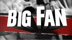 Big Fan | Logopedia | Fandom