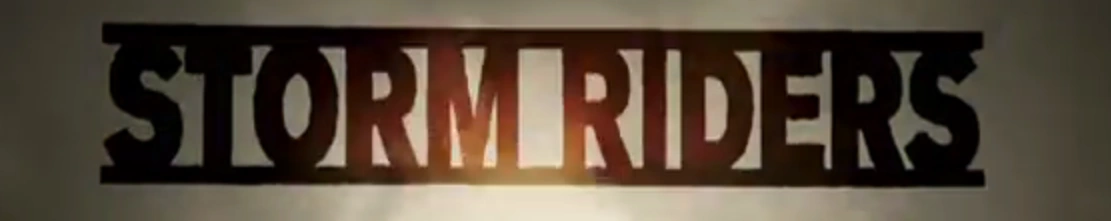 Storm Riders | Logopedia | Fandom