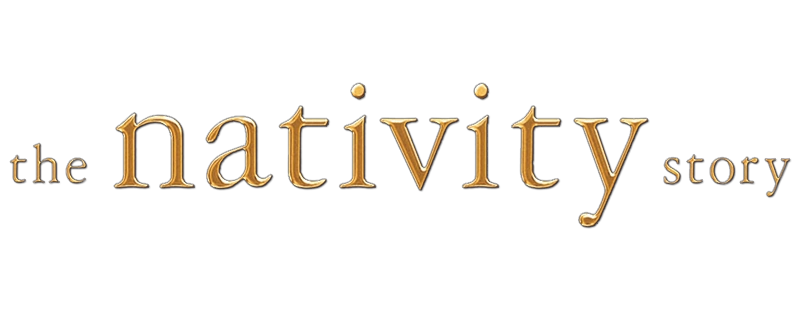 The Nativity Story | Logopedia | Fandom