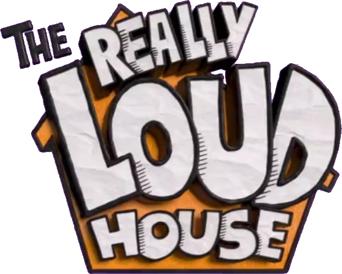 The Really Loud House | Logopedia | Fandom