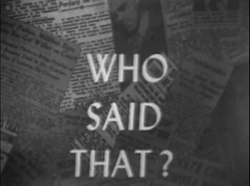 Who Said That? | Logopedia | Fandom