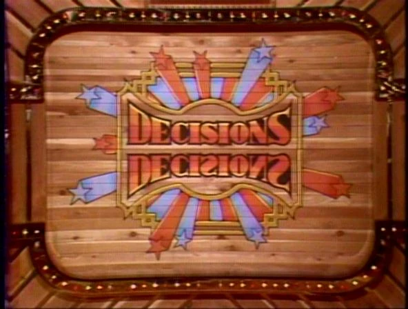 Decisions, Decisions | Logopedia | Fandom