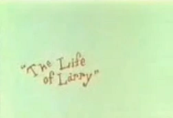 The Life of Larry | Logopedia | Fandom