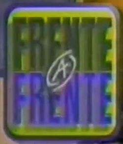 Frente a Frente (TCS) | Logopedia | Fandom
