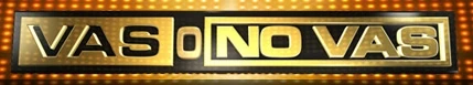 Vas o no Vas | Logopedia | Fandom