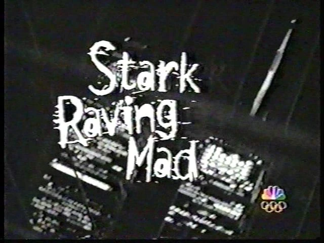 Stark Raving Mad | Logopedia | Fandom