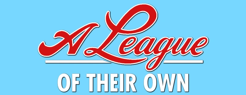 A League of Their Own (film) | Logopedia | Fandom