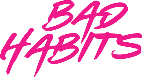Bad Habits | Logopedia | Fandom