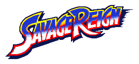 Savage Reign | Logopedia | Fandom