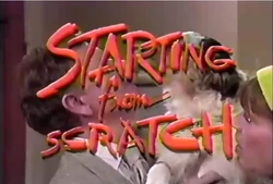 Starting From Scratch | Logopedia | Fandom