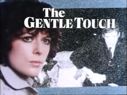 The Gentle Touch | Logopedia | Fandom