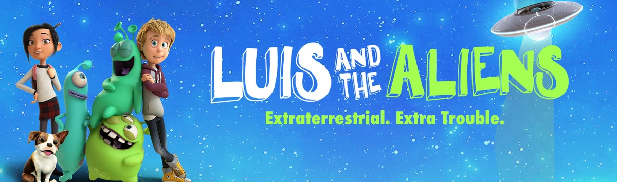 Luis and the Aliens | Logopedia | Fandom