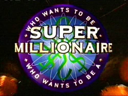 Who Wants to Be a Super Millionaire? | Logopedia | Fandom