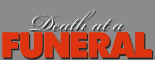 Death at a Funeral (2010) | Logopedia | Fandom