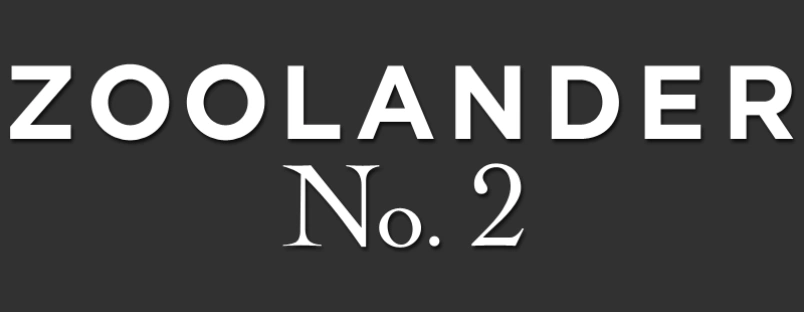 Zoolander No. 2 | Logopedia | Fandom