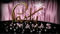 Party Mamas | Logopedia | Fandom