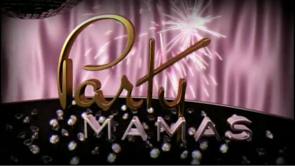 Party Mamas | Logopedia | Fandom
