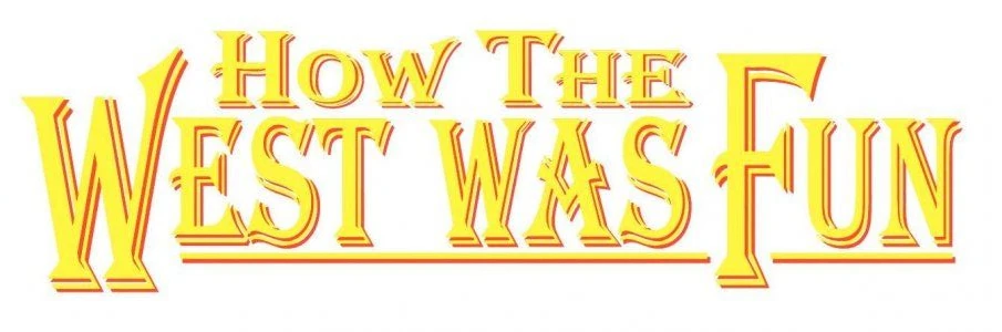 How the West Was Fun | Logopedia | Fandom