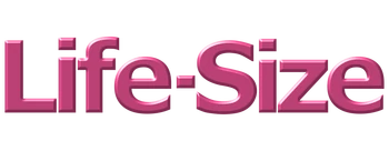 Life-Size | The Title Screens Wiki | Fandom