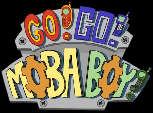 Go! Go! Moba Boy! | Logopedia | Fandom