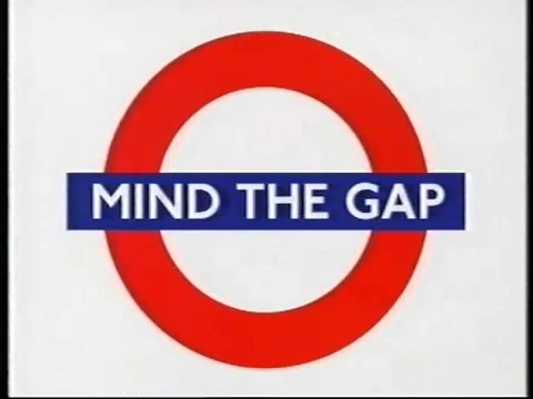 Mind The Gap | Logopedia | Fandom