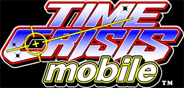 Time Crisis Mobile | Logopedia | Fandom