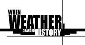When Weather Changed History | Logopedia | Fandom