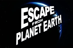 Escape From Planet Earth Wallpaper