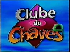 Clube do Chaves | Logopedia | Fandom