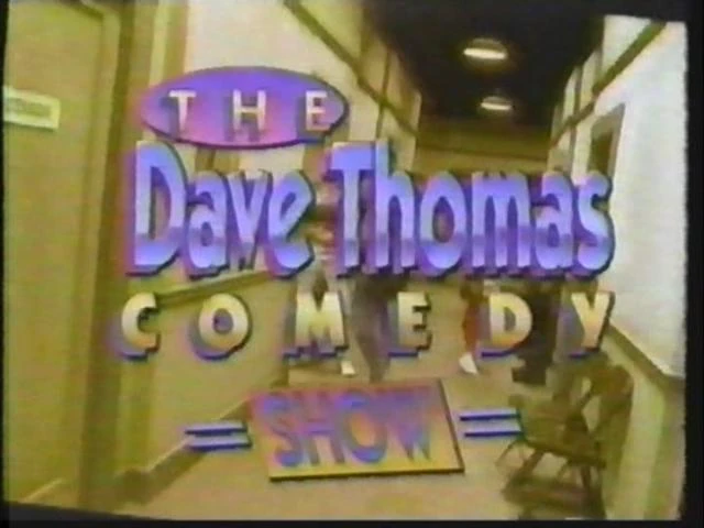 The Dave Thomas Comedy Show | Logopedia | Fandom
