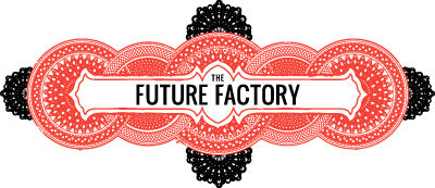 Future Factory | Logopedia | Fandom