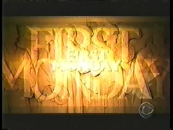 First Monday | Logopedia | Fandom