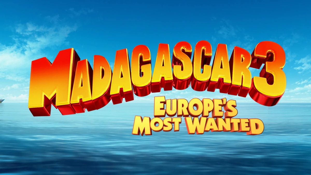 Madagascar 3: Europe's Most Wanted | Logopedia | Fandom