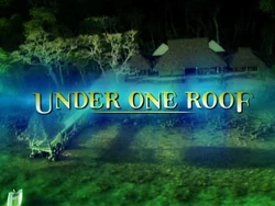Under One Roof | Logopedia | Fandom