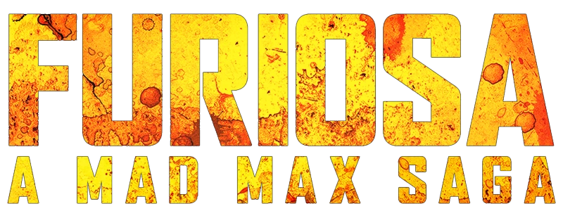 Furiosa: A Mad Max Saga | Logopedia | Fandom