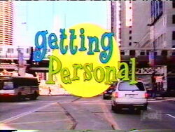 Getting Personal | Logopedia | Fandom