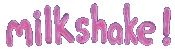 Milkshake! | Logopedia | Fandom