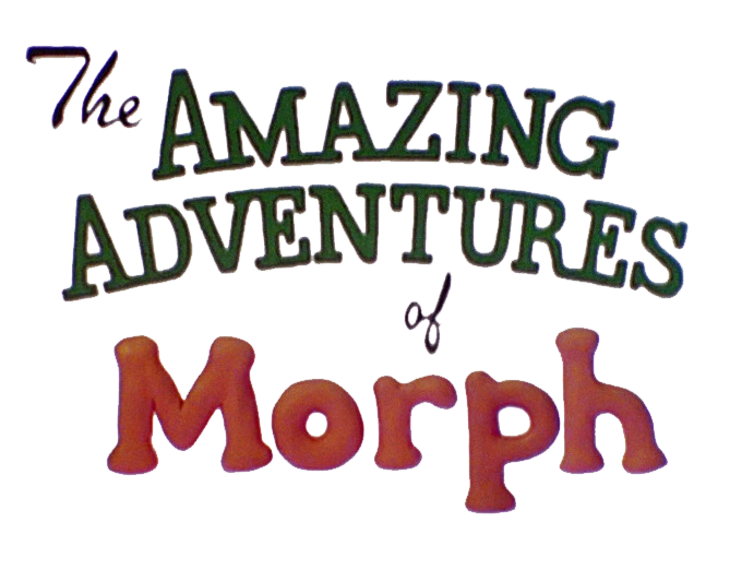 The Amazing Adventures of Morph | Logopedia | Fandom