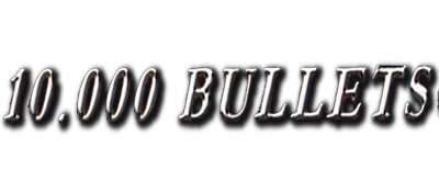 10.000 Bullets | Logopedia | Fandom