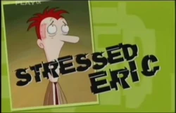 Stressed Eric | Logopedia | Fandom