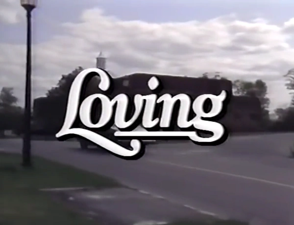 Loving | Logopedia | Fandom