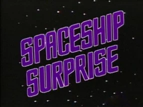Spaceship Surprise | Logopedia | Fandom