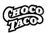 Choco Taco | Logopedia | Fandom