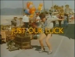 Just Our Luck | Logopedia | Fandom