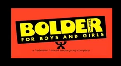 Bolder Media For Boys And Girls