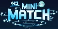 Mini Match | Logopedia | Fandom