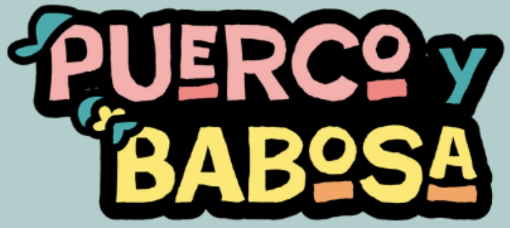 Puerco y Babosa | Logopedia | Fandom